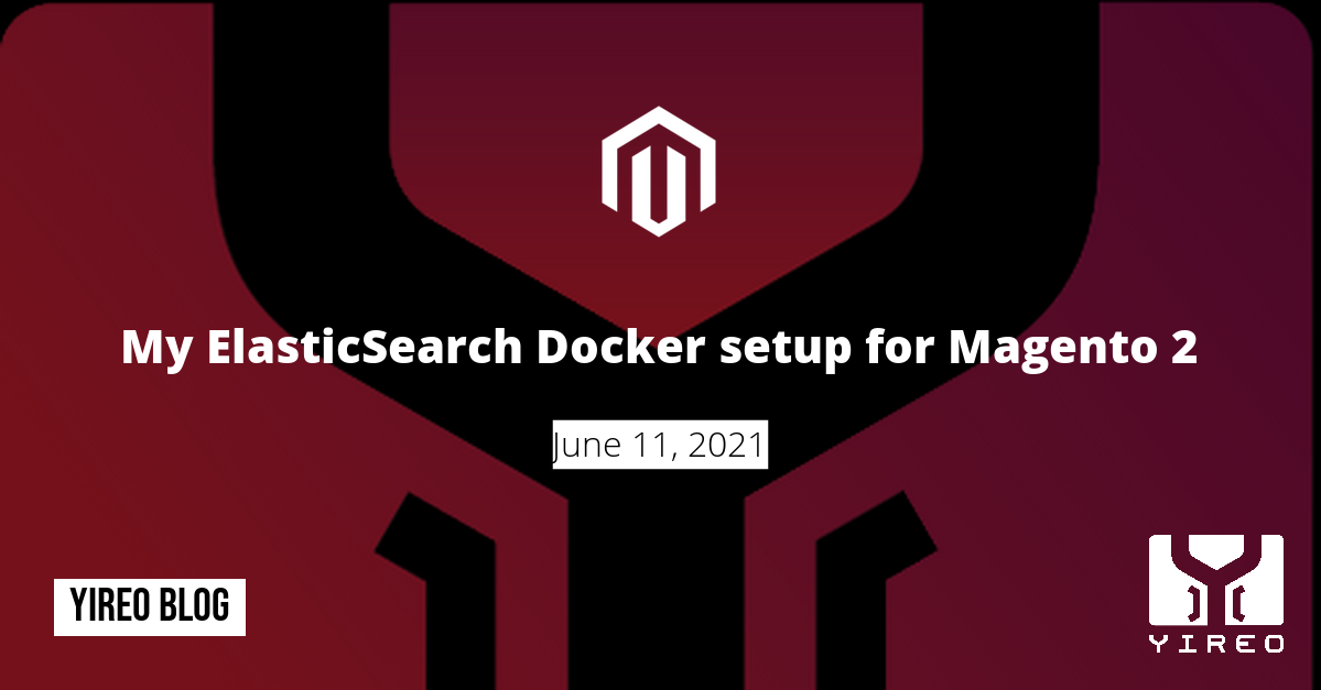 My ElasticSearch Docker setup for Magento 2 - Yireo