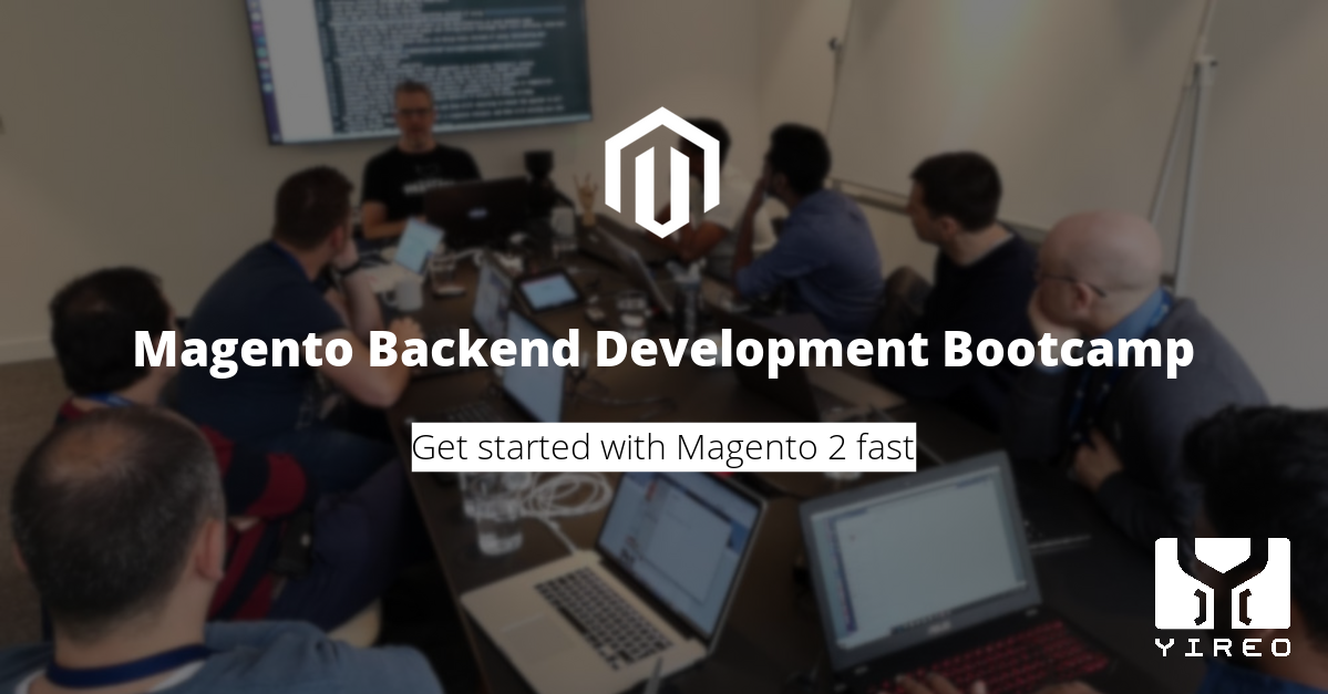 Magento Backend Development Bootcamp - Yireo
